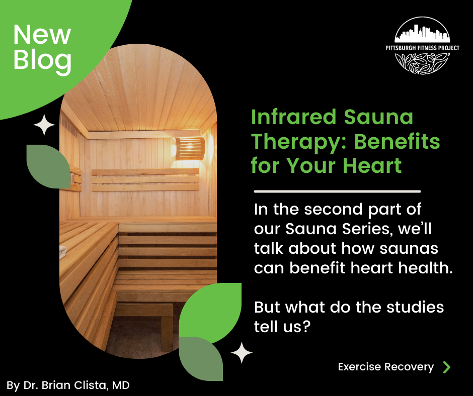 Infrared Sauna Therapy: How it Benefits Your Heart — Pittsburgh Fitness ...