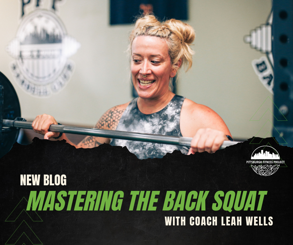 MASTERING THE BACK SQUAT: A Step-by-Step Guide — Pittsburgh Fitness Project