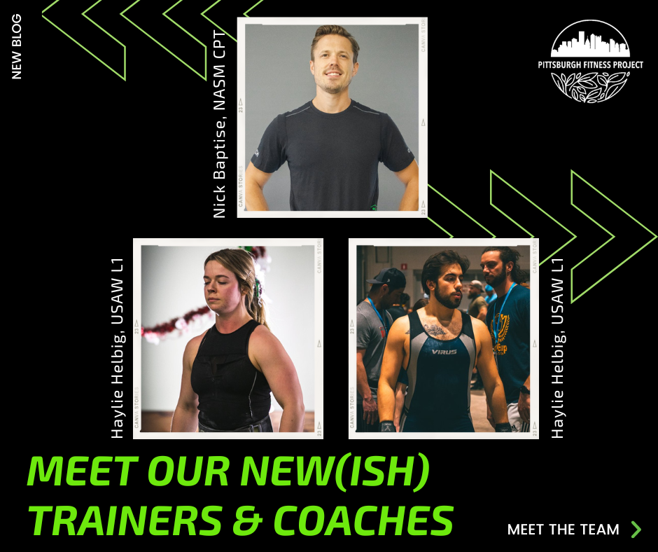 OUR NEWEST-ISH TRAINERS & COACHES — Pittsburgh Fitness Project