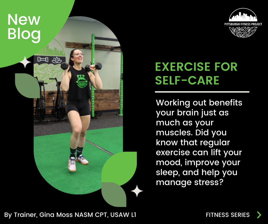 EXERCISE FOR SELF-CARE — Pittsburgh Fitness Project