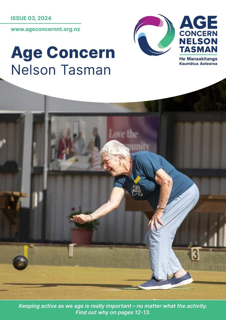 Age Concern Nelson Tasman Magazine — Age Concern Nelson Tasman