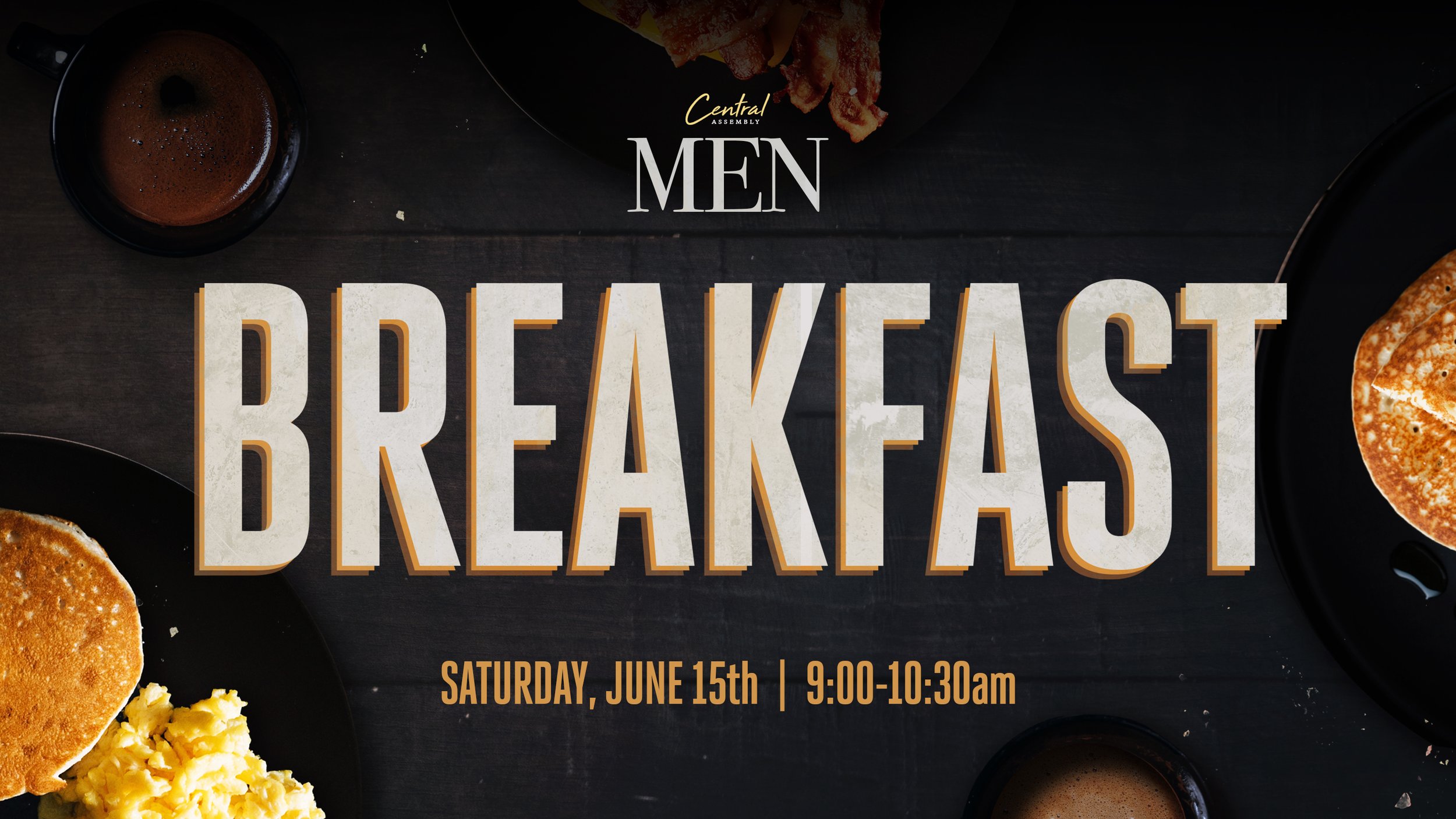 Central Men Breakfast — Central Assembly
