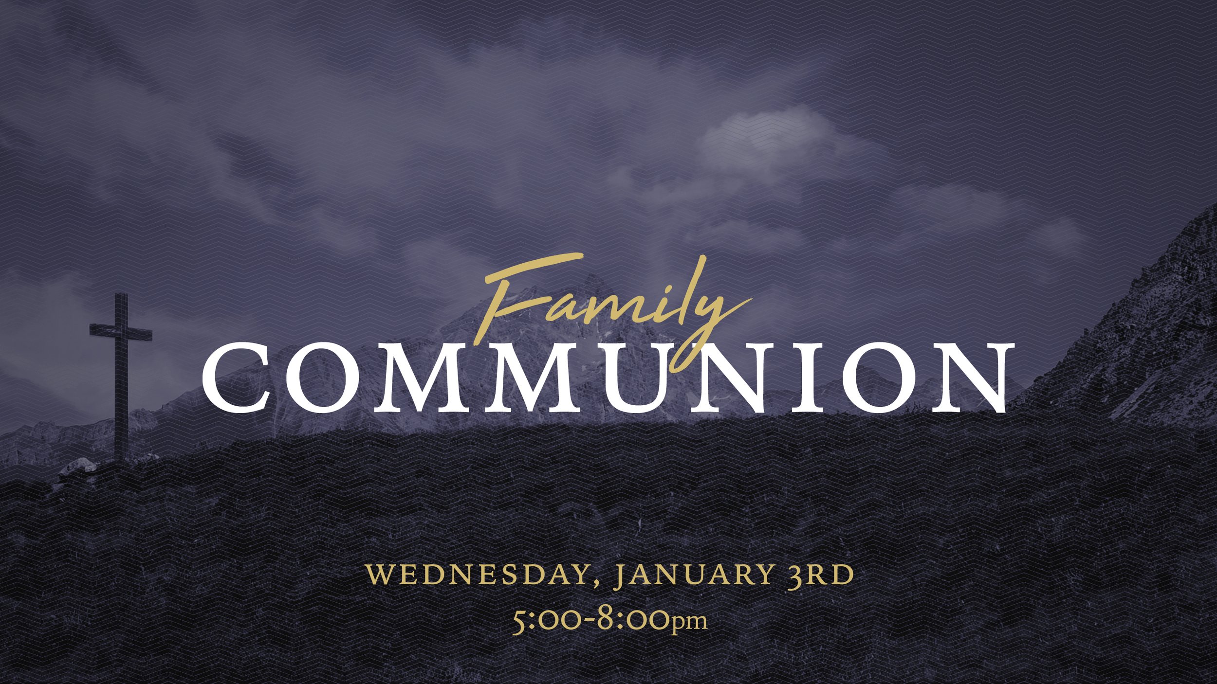 Family Communion — Central Assembly