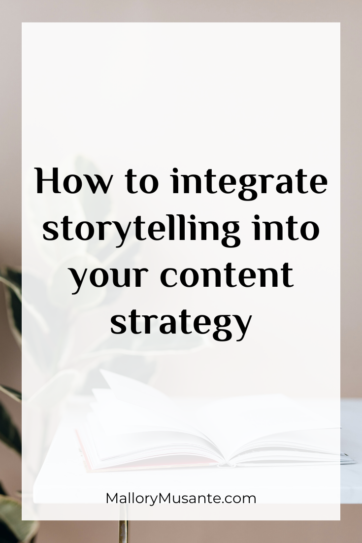 How To Integrate Storytelling Into Your Content Strategy