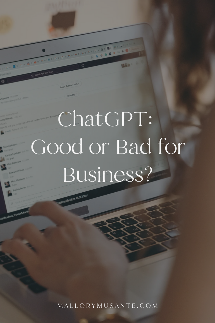 ChatGPT: Good or Bad for Business?