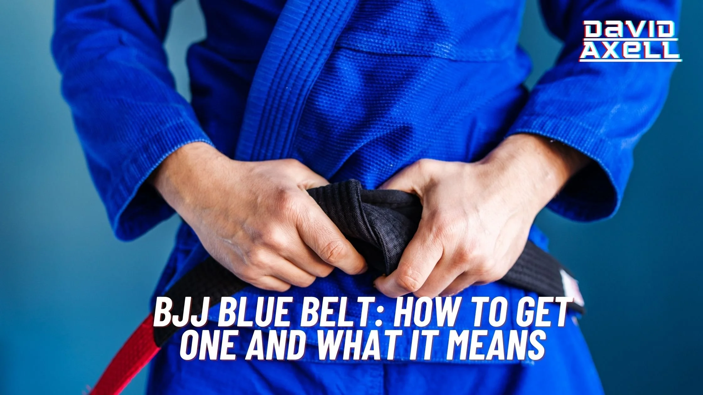 BJJ Blue Belt: How To Get One and What It Means — David Axell