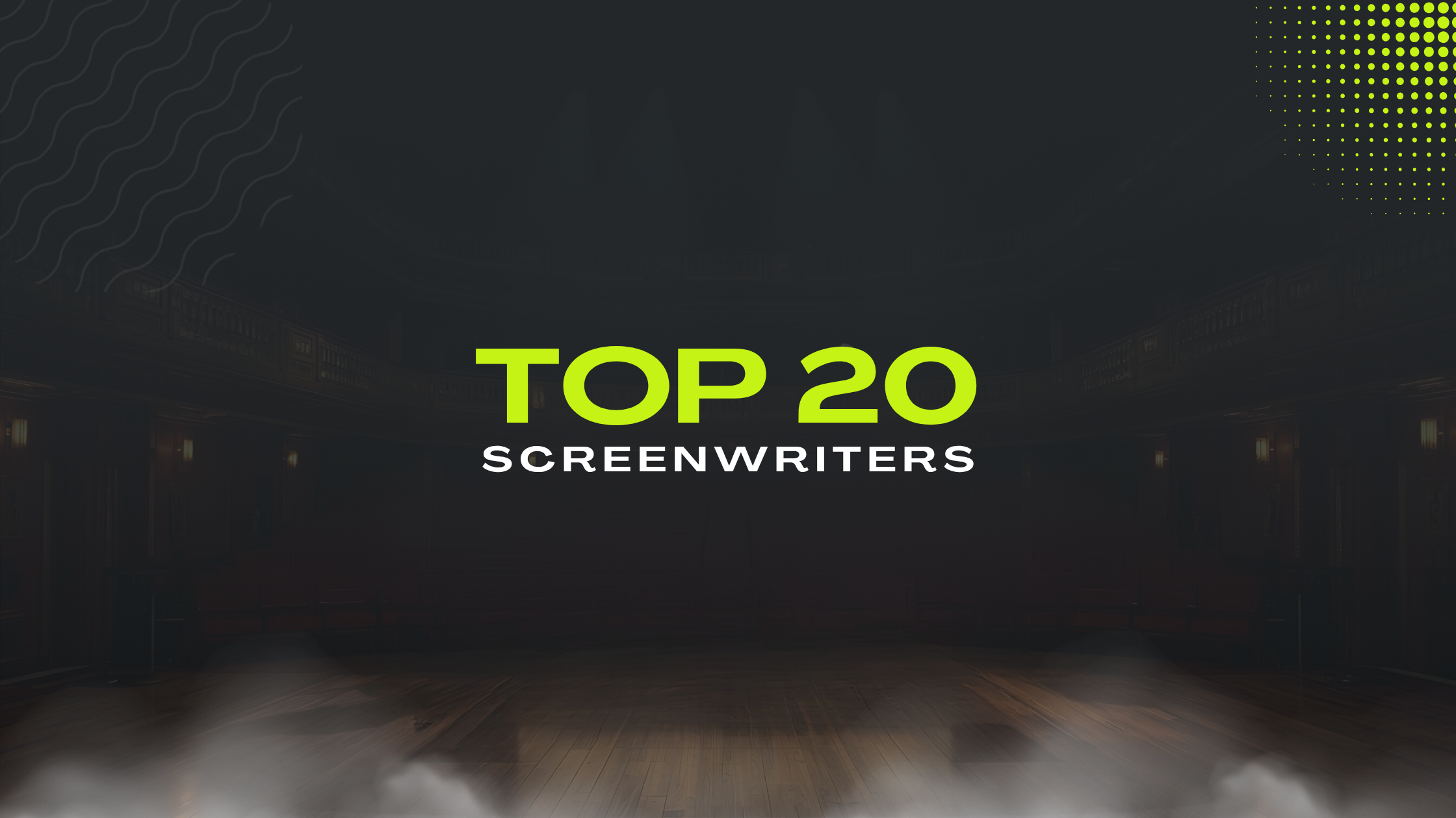 Top 20 Best Screenwriters