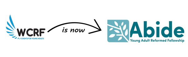 Abide - Young Adult Reformed Fellowship