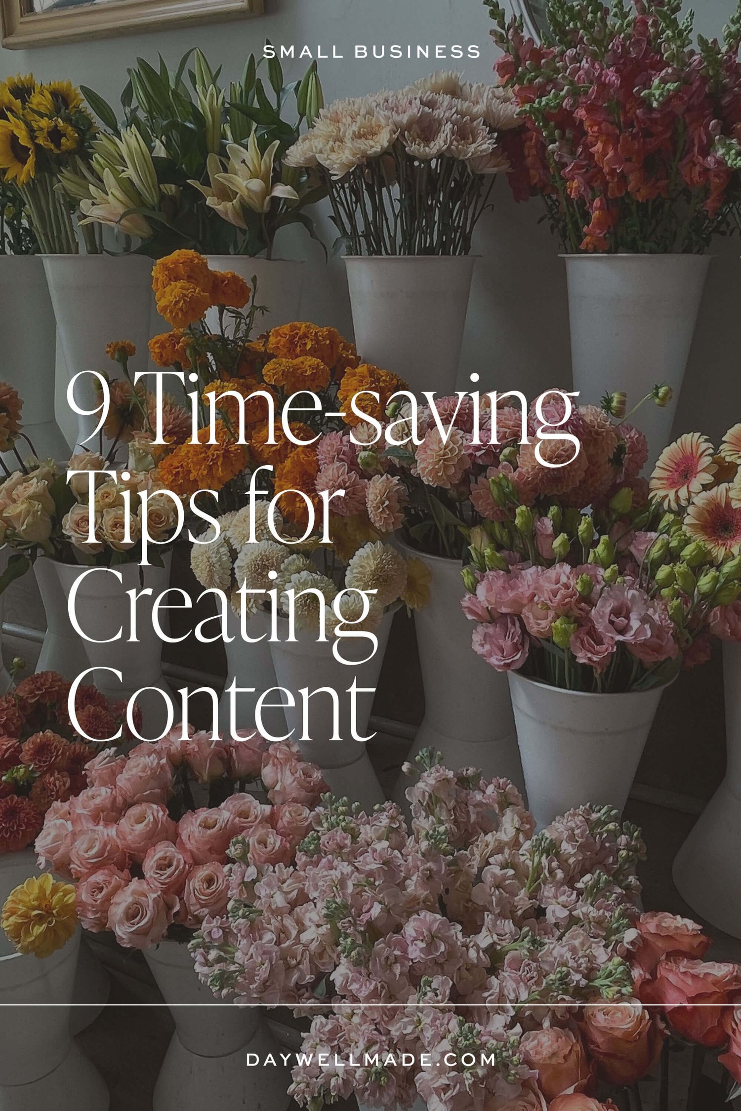 Day Well Made | Modern Website Design | 9 Time-Saving Tips for Creating ...