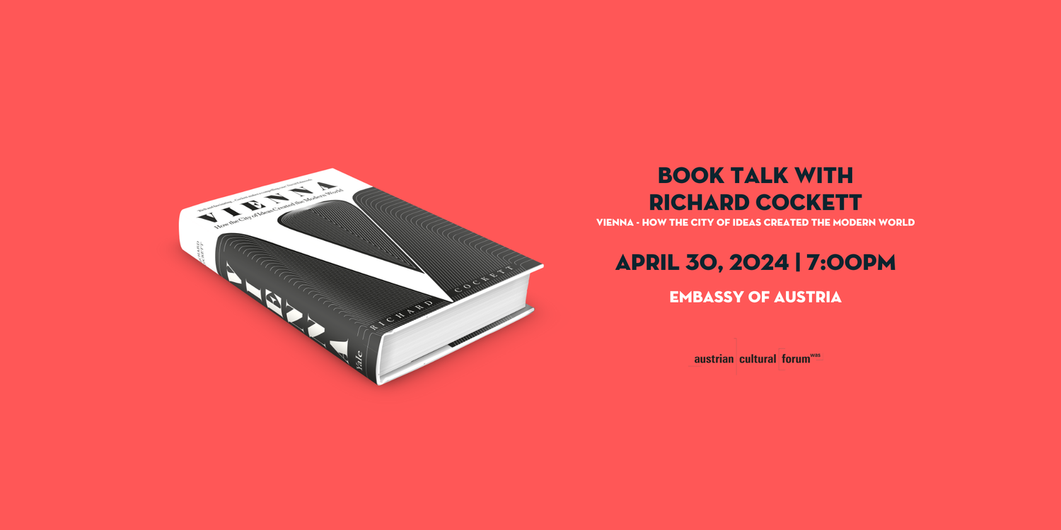 Washington, DC: RICHARD COCKETT | VIENNA – HOW THE CITY OF IDEAS ...