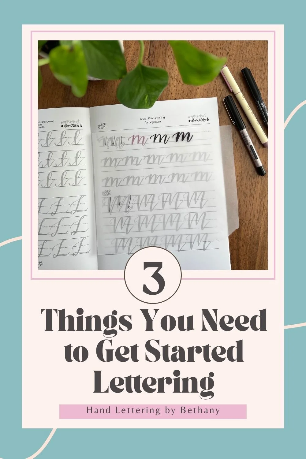 How to Start Learning Lettering — Hand Lettering by Bethany