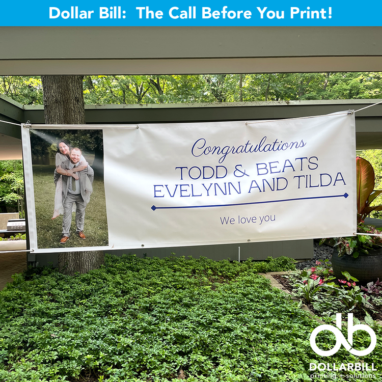 Make Your Announcement with a Custom Banner — Dollar Bill Printing