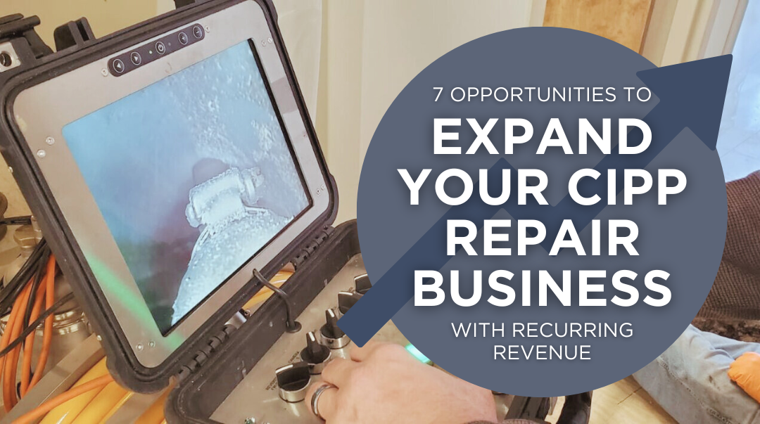 How Do I Expand My CIPP Repair Business? (7 Ideas) — T3 Lining Supply