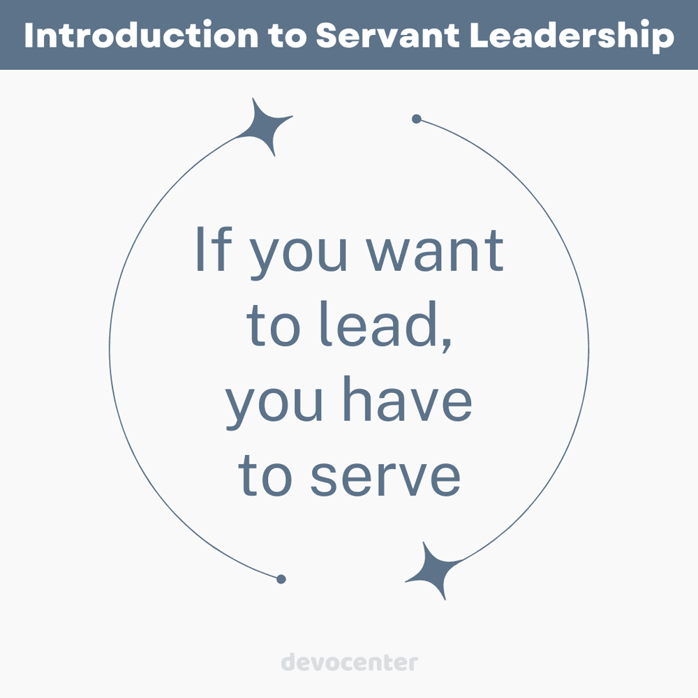Introduction to Servant Leadership — DevoCenter Digital