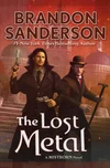The Lost Metal Review – Wax and Wayne Mistborn Era 2 Finale