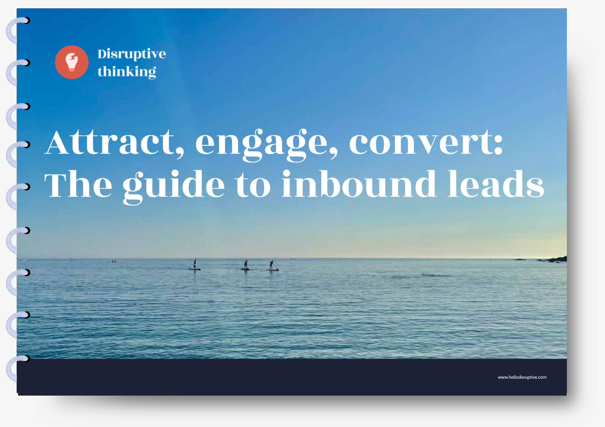HubSpot Guide | Attract, engage, convert: The guide to inbound leads