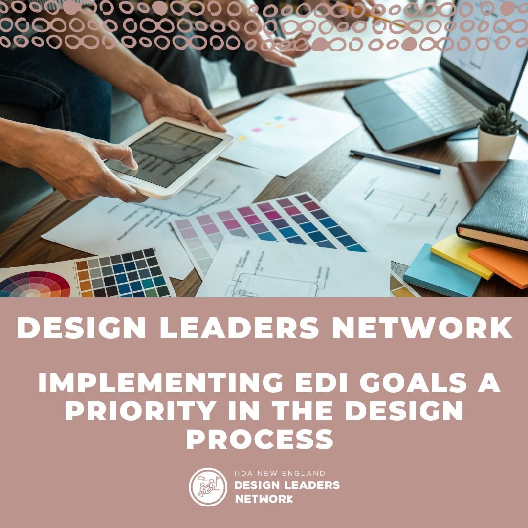 Design Leaders Network: Implementing EDI Goals as a Priority in the ...