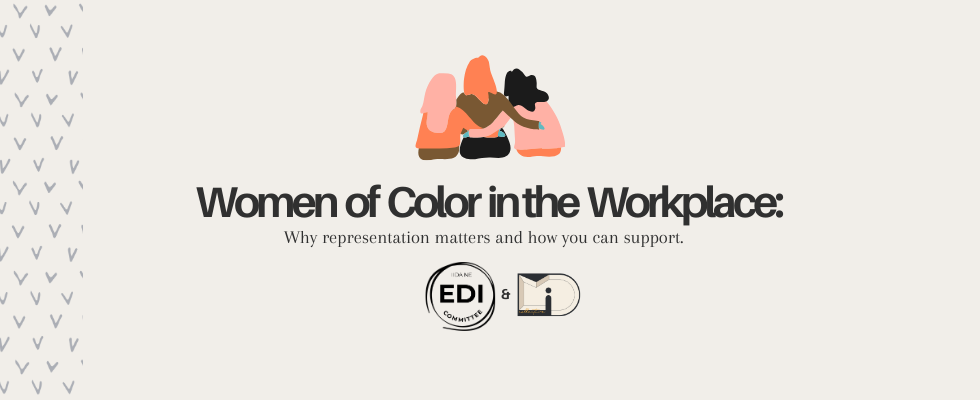 Women of Color in the Workplace: Why Representation Matters & How You ...