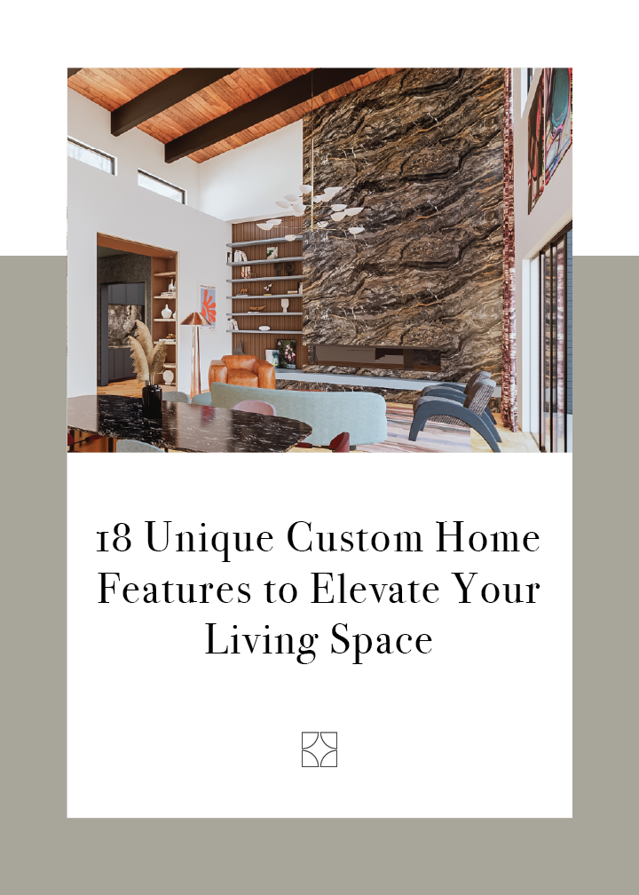 18 Unique Custom Home Features — Paige Studio | Dallas Interior Designer