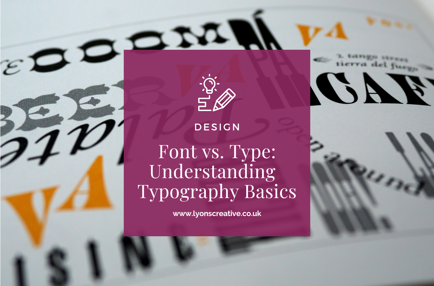 Font Pairings - what makes them work — Lyons Creative