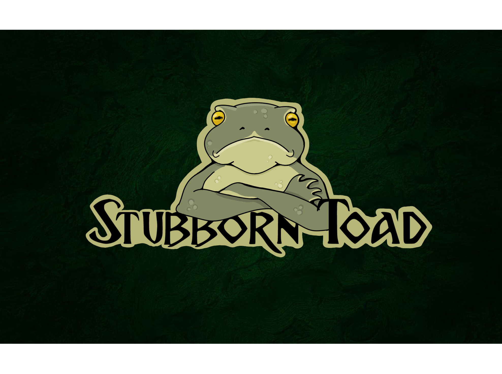 Stubborn Toad
