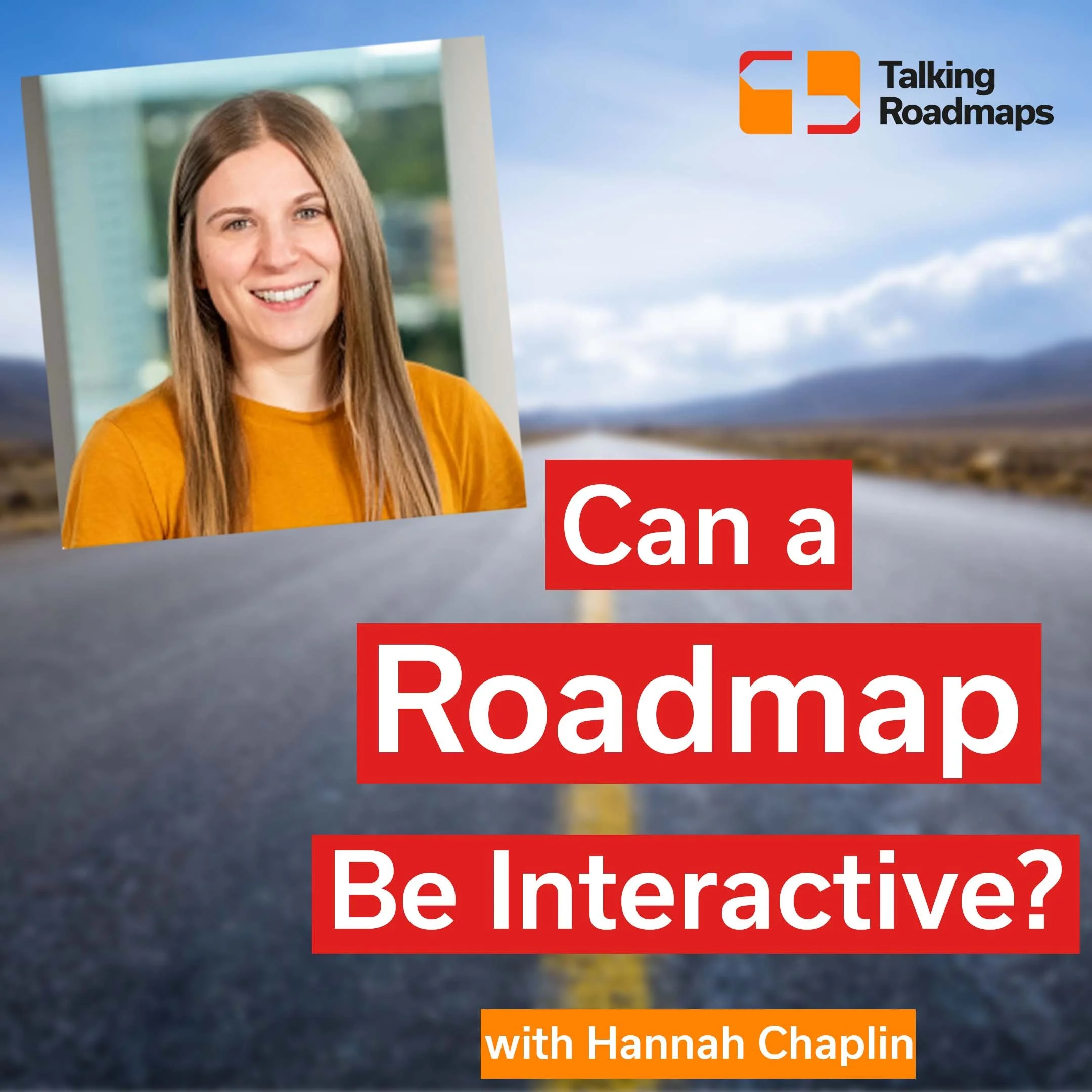 Talking Roadmaps