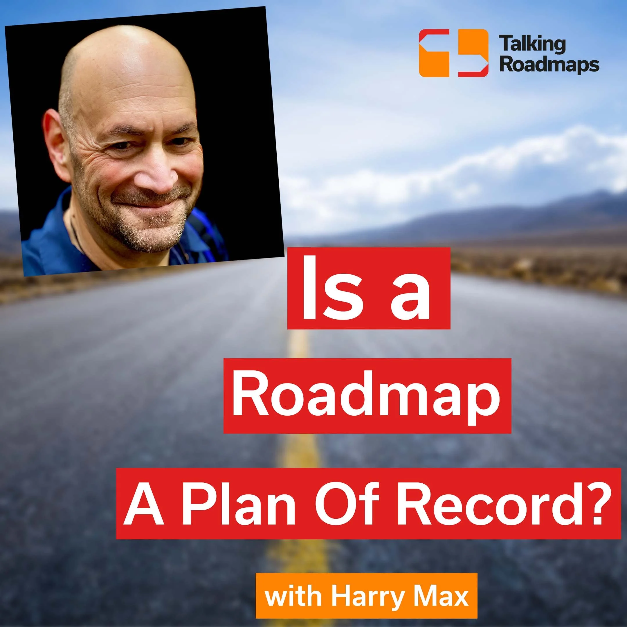 Talking Roadmaps