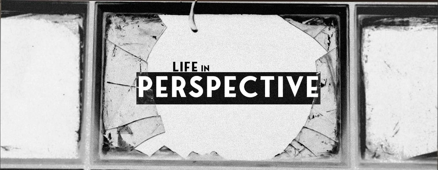 GoneClements - Blog - Life in Perspective