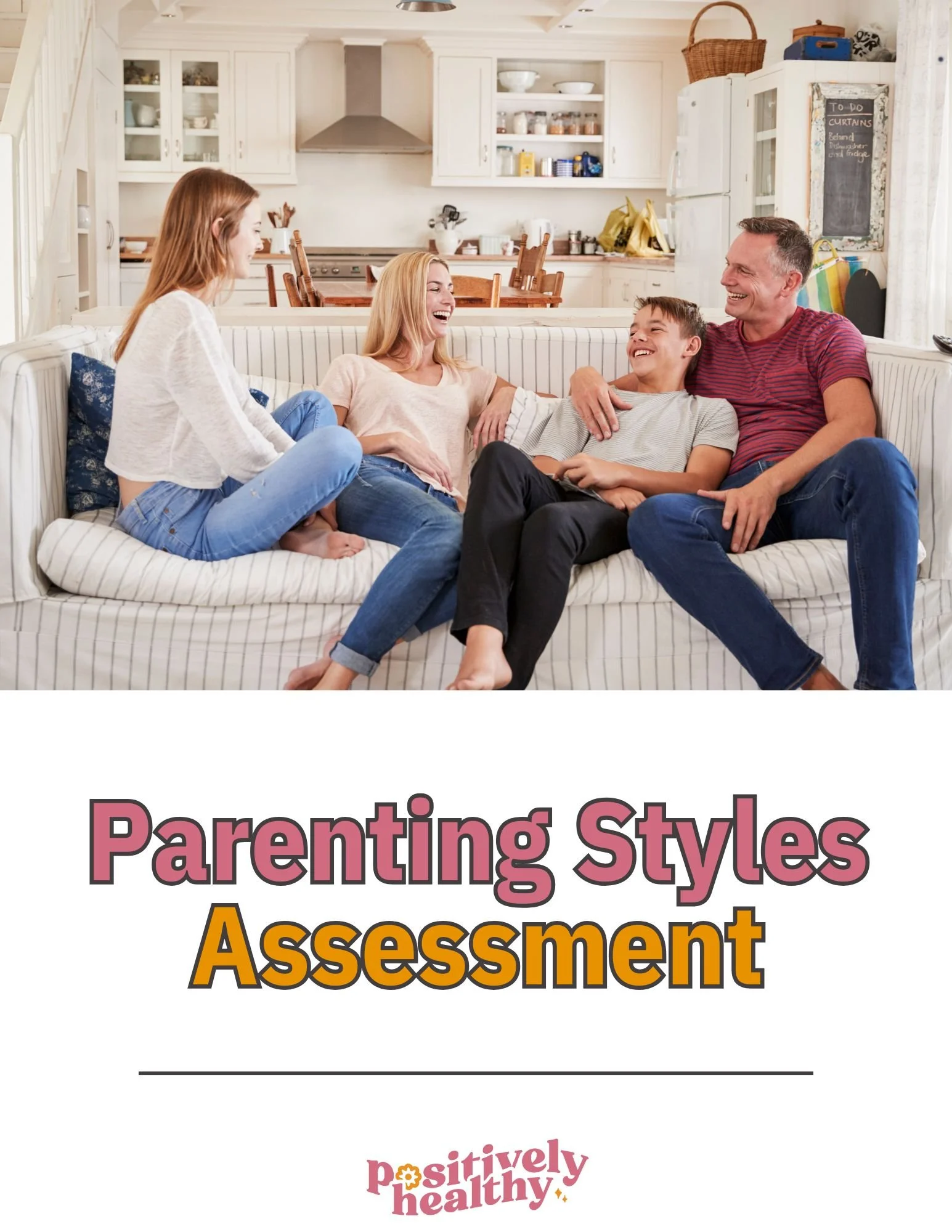 Parenting Style Assessment | Find Your Style Now — Positively Healthy ...