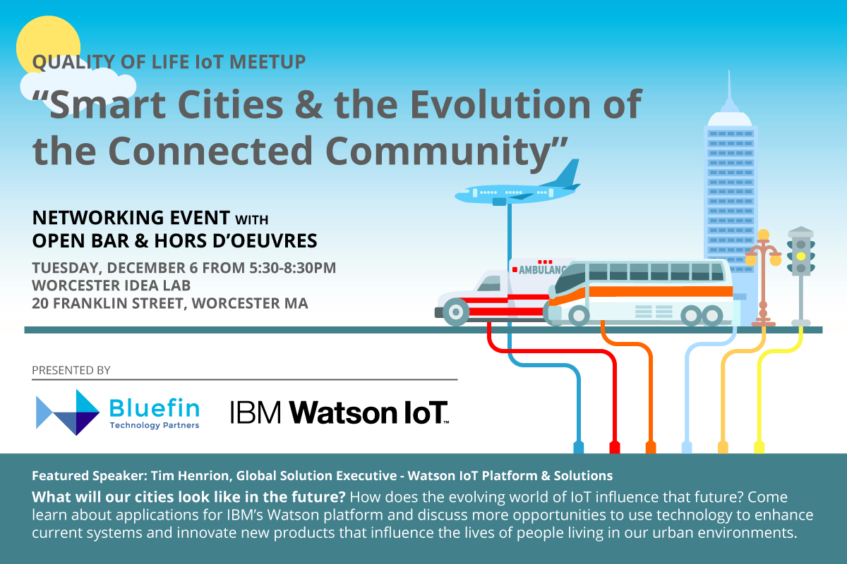Smart Cities & the Evolution of the Connected Community - IoT Meetup