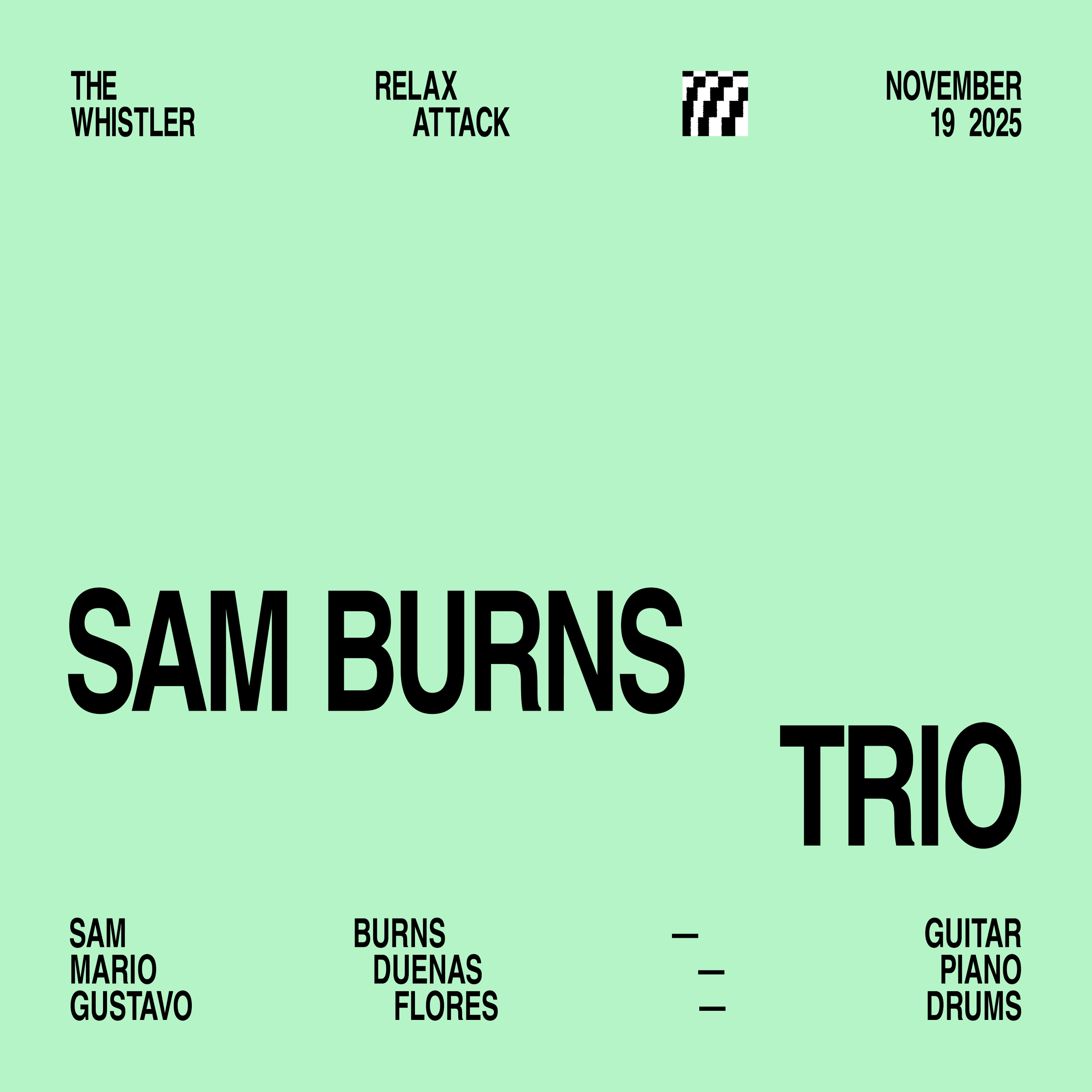 Relax Attack Jazz Series: Sam Burns Trio — The Whistler
