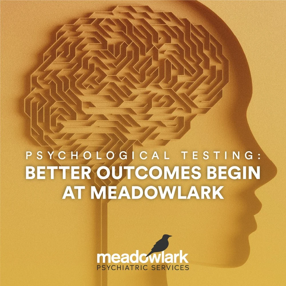 Psychological Testing — Meadowlark Psychiatric Services