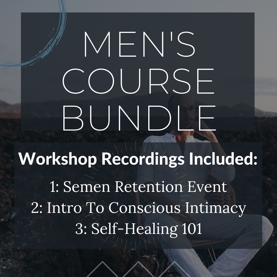 Sexual Energy Cultivation & Semen Retention Workshop — Chris Bale