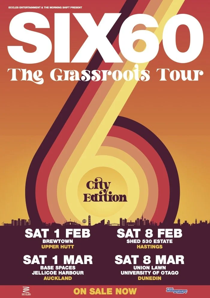 Six60 Grass Roots Tour 2025 — Eccles Entertainment