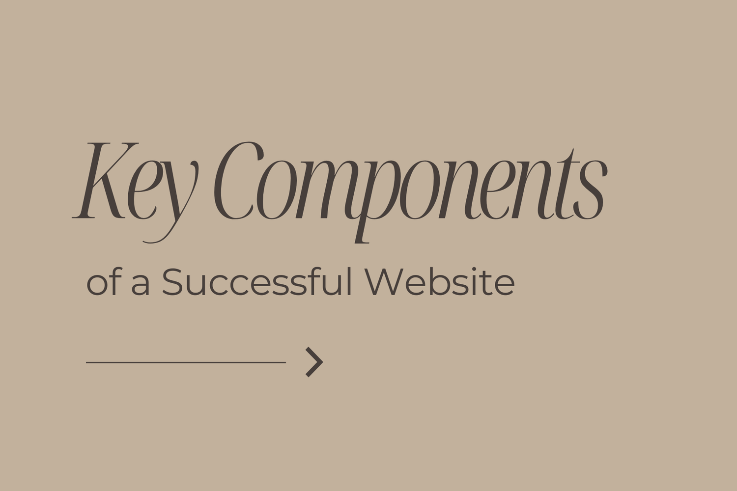 Key Components of a Successful Website — Alyssa Stiles | Web Designer ...