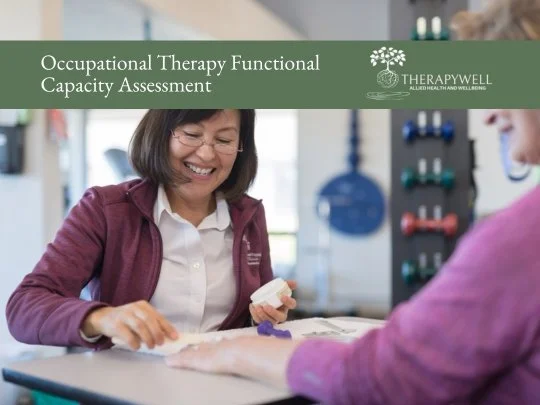 Occupational Therapy for Functional Capacity Assessment | Allied Health ...