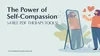 The Power of Self-Compassion (+Free PDF Therapy Tools) — Mindful ...