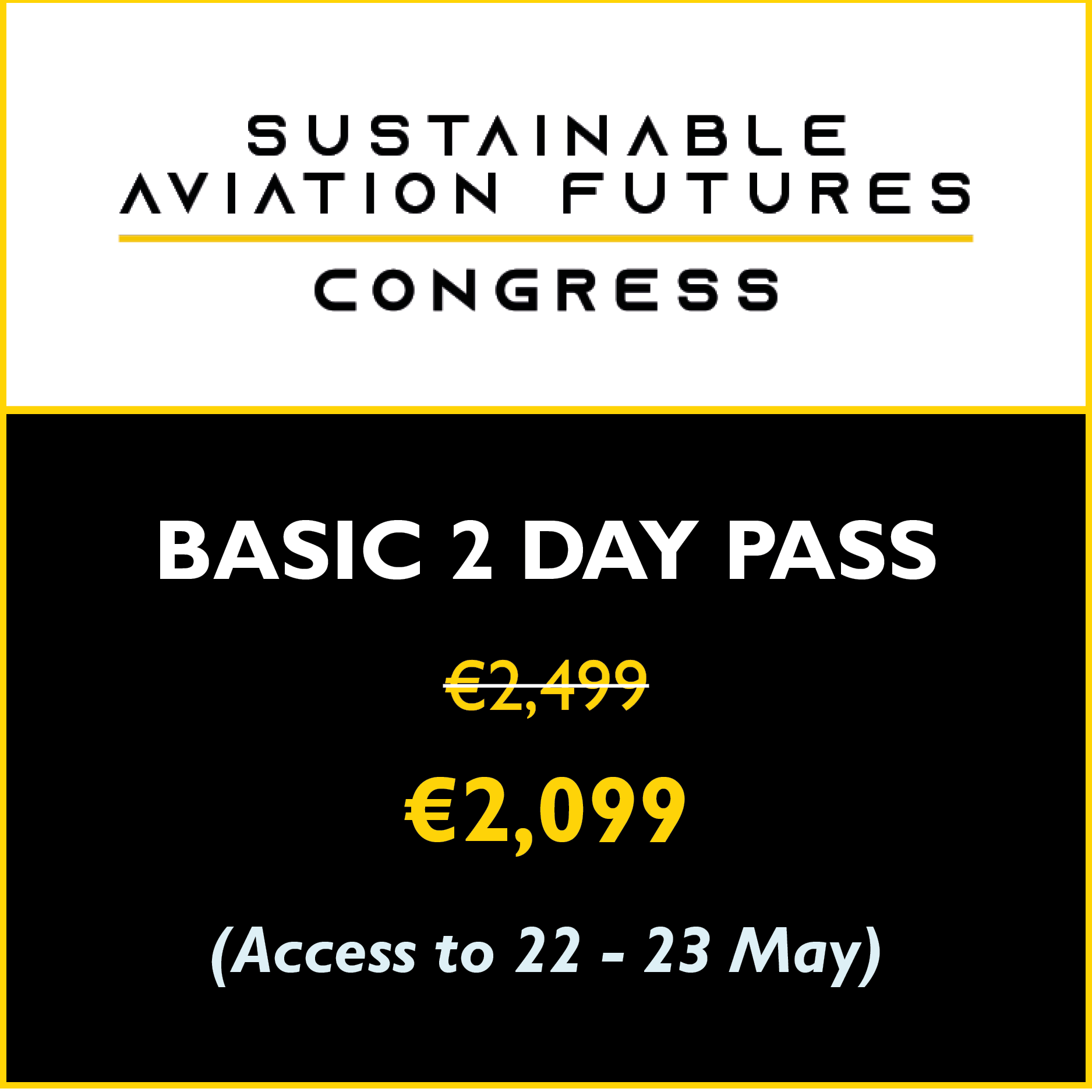 Basic 2 Day Pass — Sustainable Aviation Futures Europe