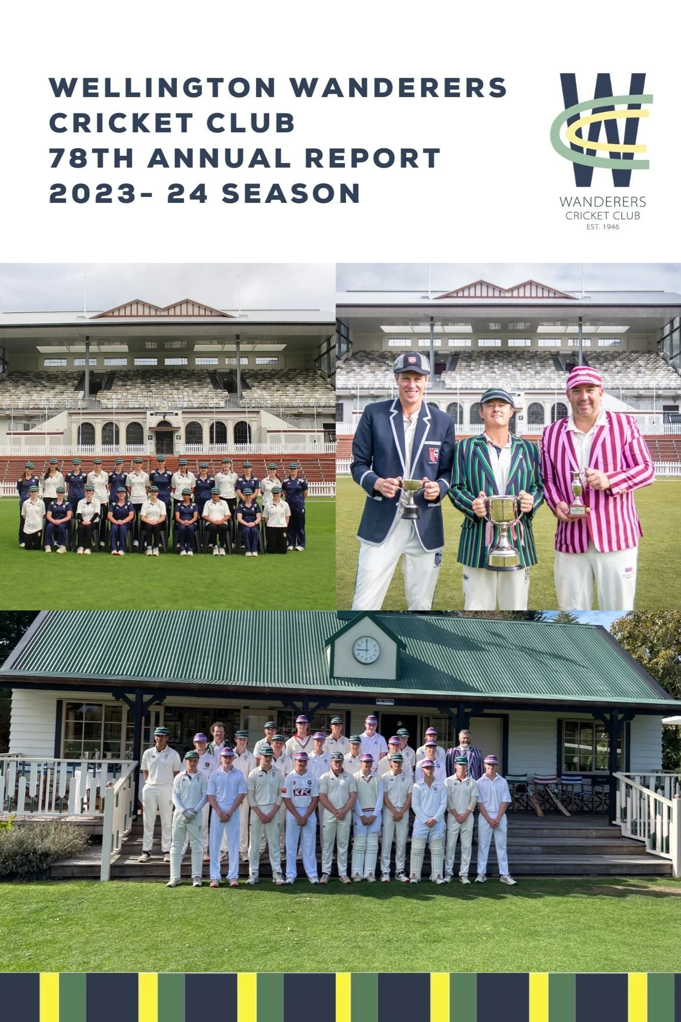 Wanderers CC 78th Annual Report 2023-24 — Wellington Wanderers Cricket Club