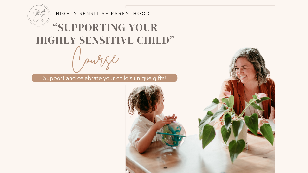 HSP Parent Resources — Highly Sensitive Parenthood