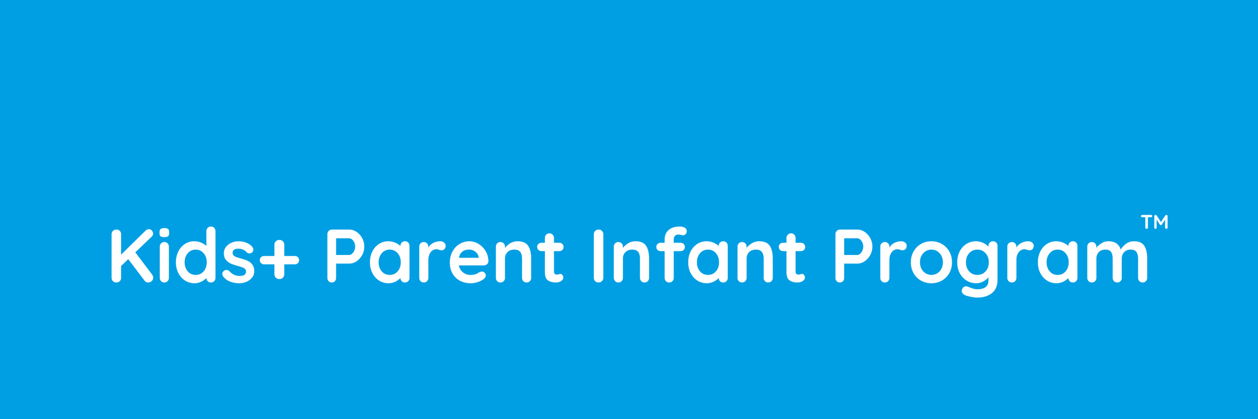 Kids+-Kids+ Newborn Infant Therapy Program