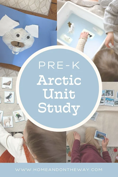 Arctic Pre-K Unit Study — Home and on the Way