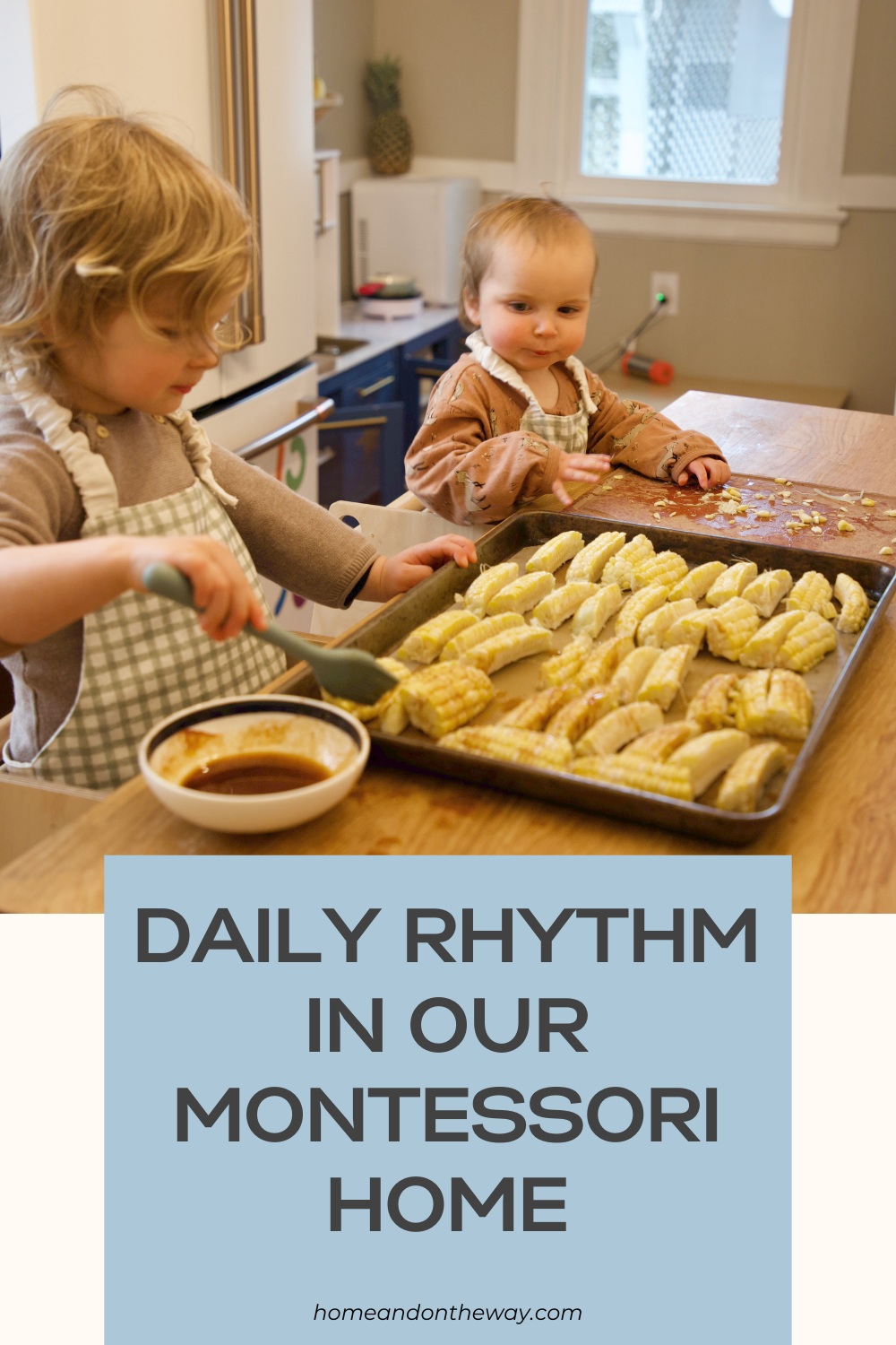 Our Daily Rhythm in our Montessori Home — Home and on the Way