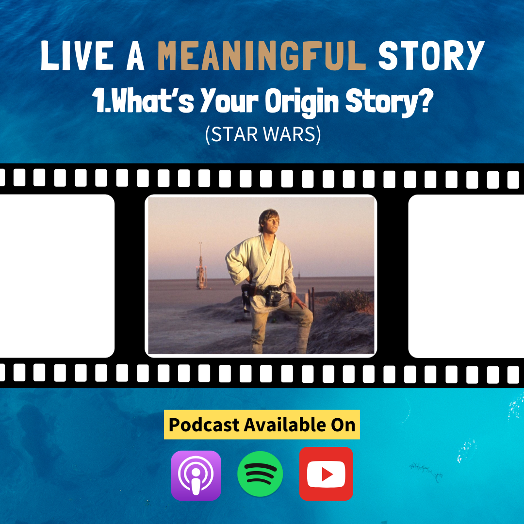 1: What’s Your Origin Story? (STAR WARS) — All Things Narrative