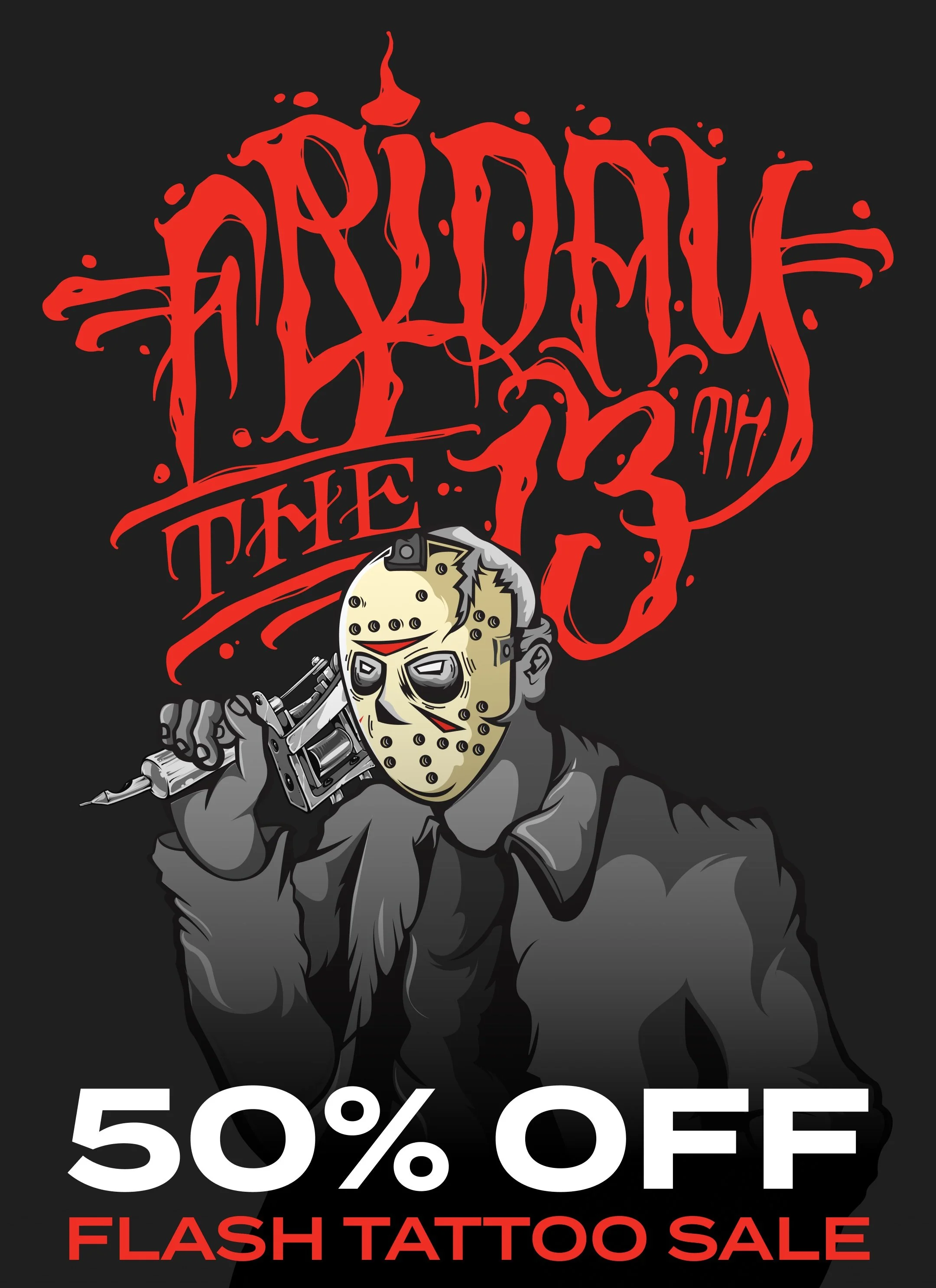 Friday The 13th Flash Tattoo & Piercing Sale | 50% Off Tattoo Designs ...