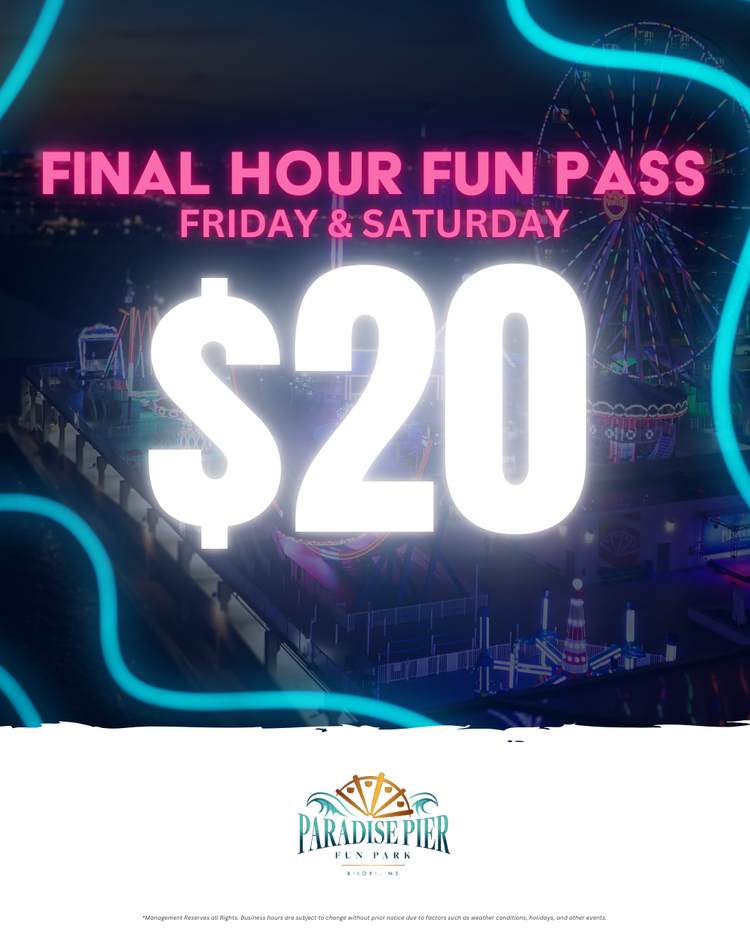 Paradise Pier Fun Park Specials and Offers — Paradise Pier Biloxi