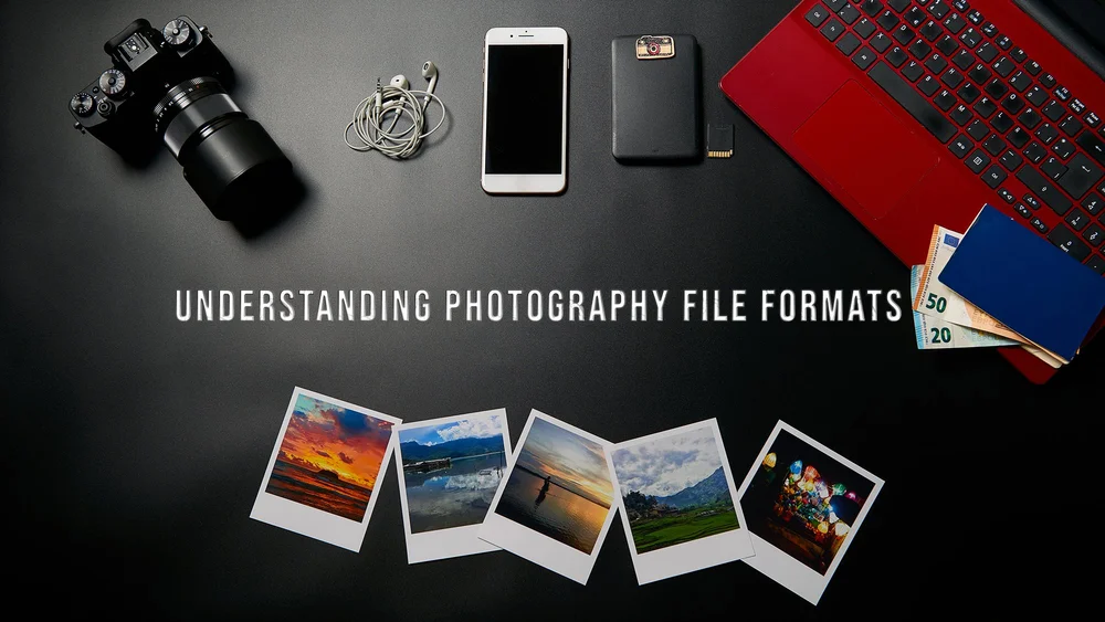 Understanding Photography File Formats: A Beginner's Guide — Craig Boehman