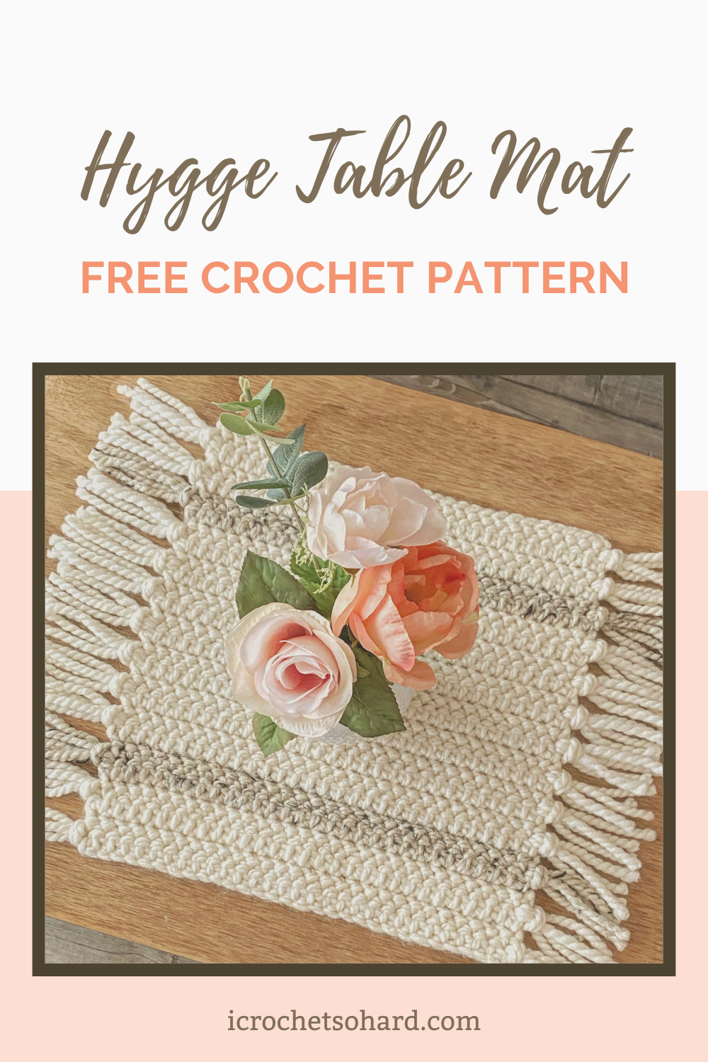 Hygge Table Mat - Free Crochet Pattern - Cozy Home Decor — I Crochet So ...