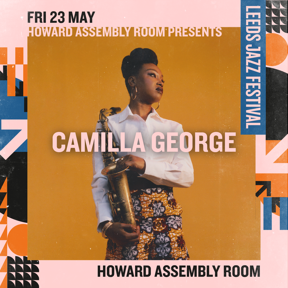 Camilla George — Leeds Jazz Festival