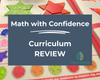 Math with Confidence Curriculum Review — Teacher Tutor Mom